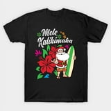Mele Kalikimaka Cute Christmas Hawaiian Holiday Design, H37008 T-Shirt ...