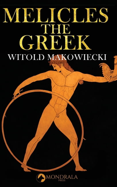Melicles the Greek: High Adventure in the Ancient Mediterranean ...