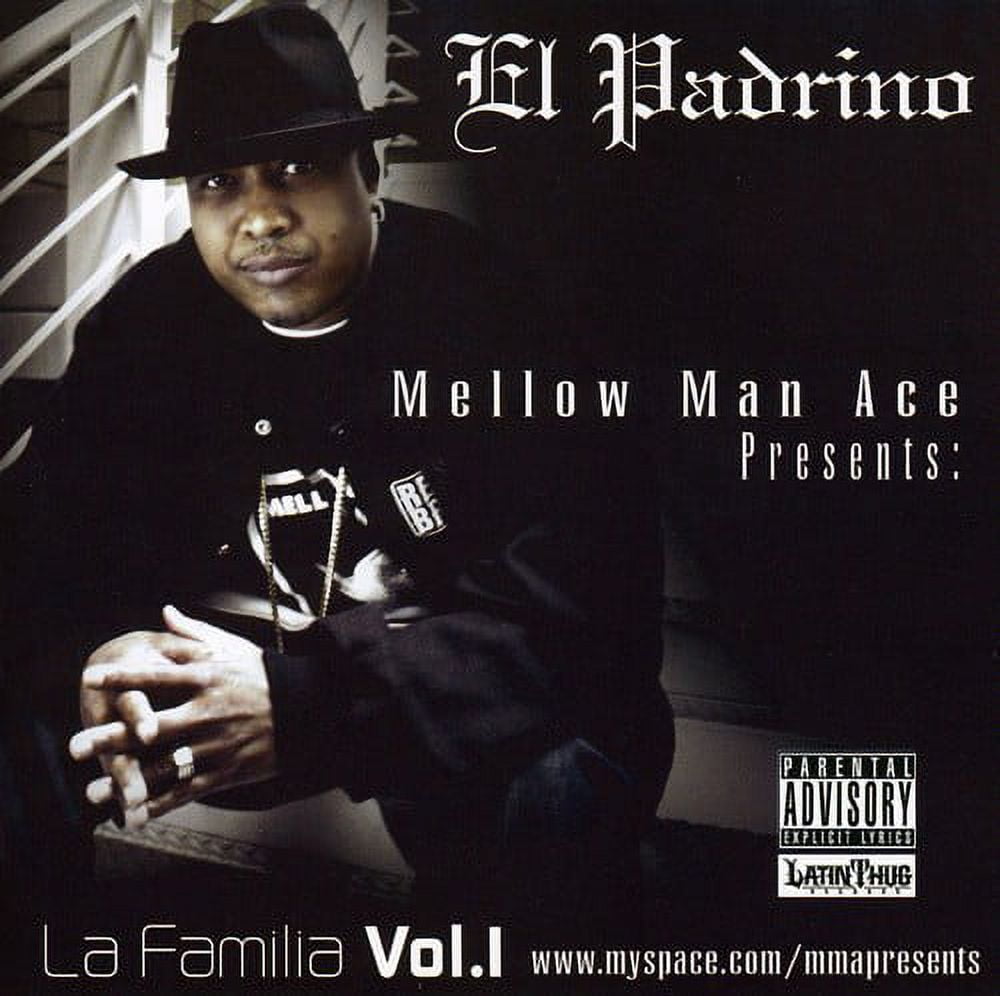 Mellow Man Ace & La Familia - Mellow Man Ace Presents: La Familia [CD ...
