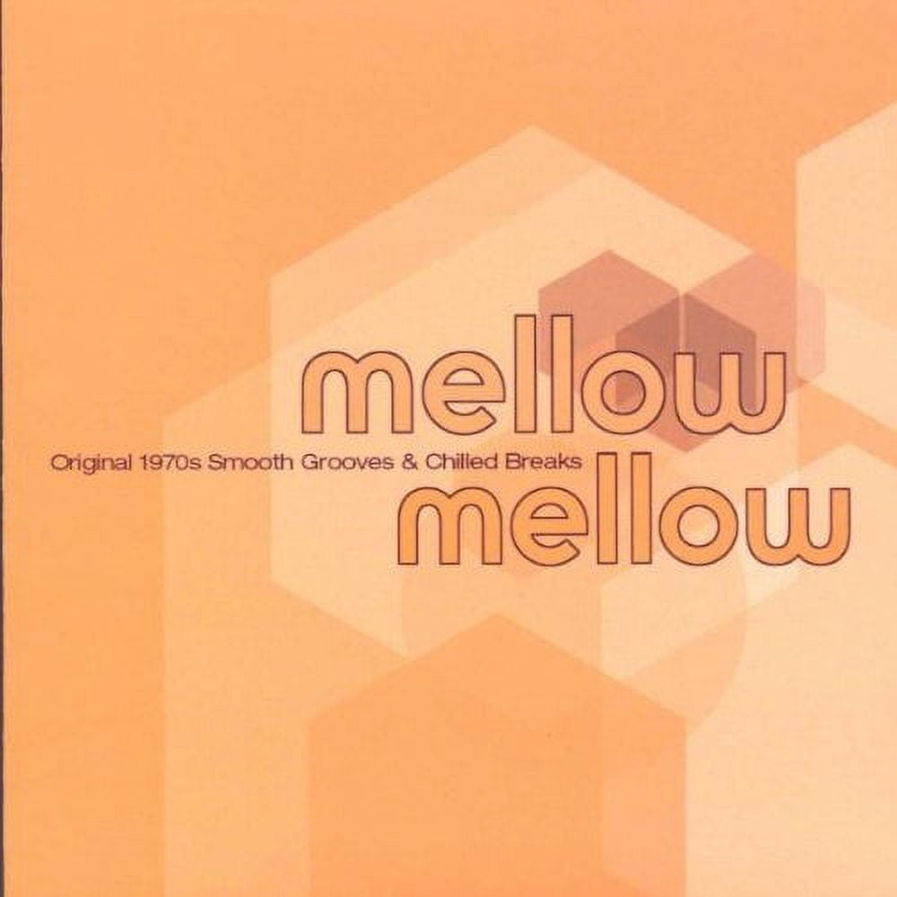 Pre-Owned Mellow Mellow: Original 1970s Smooth Grooves & Chilled Breaks ...