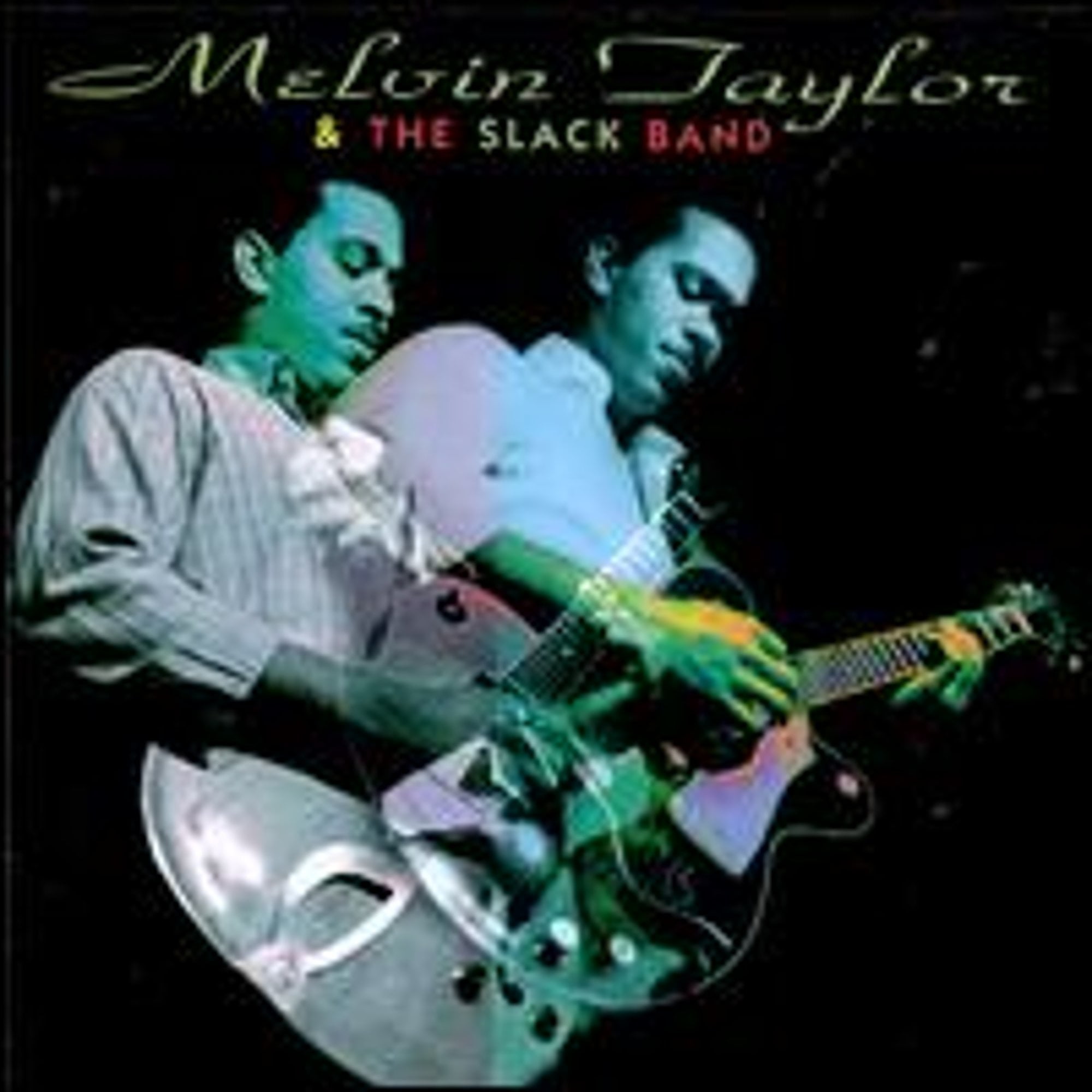 Pre-Owned Melvin Taylor & the Slack Band (CD 0730182607321) by Melvin ...