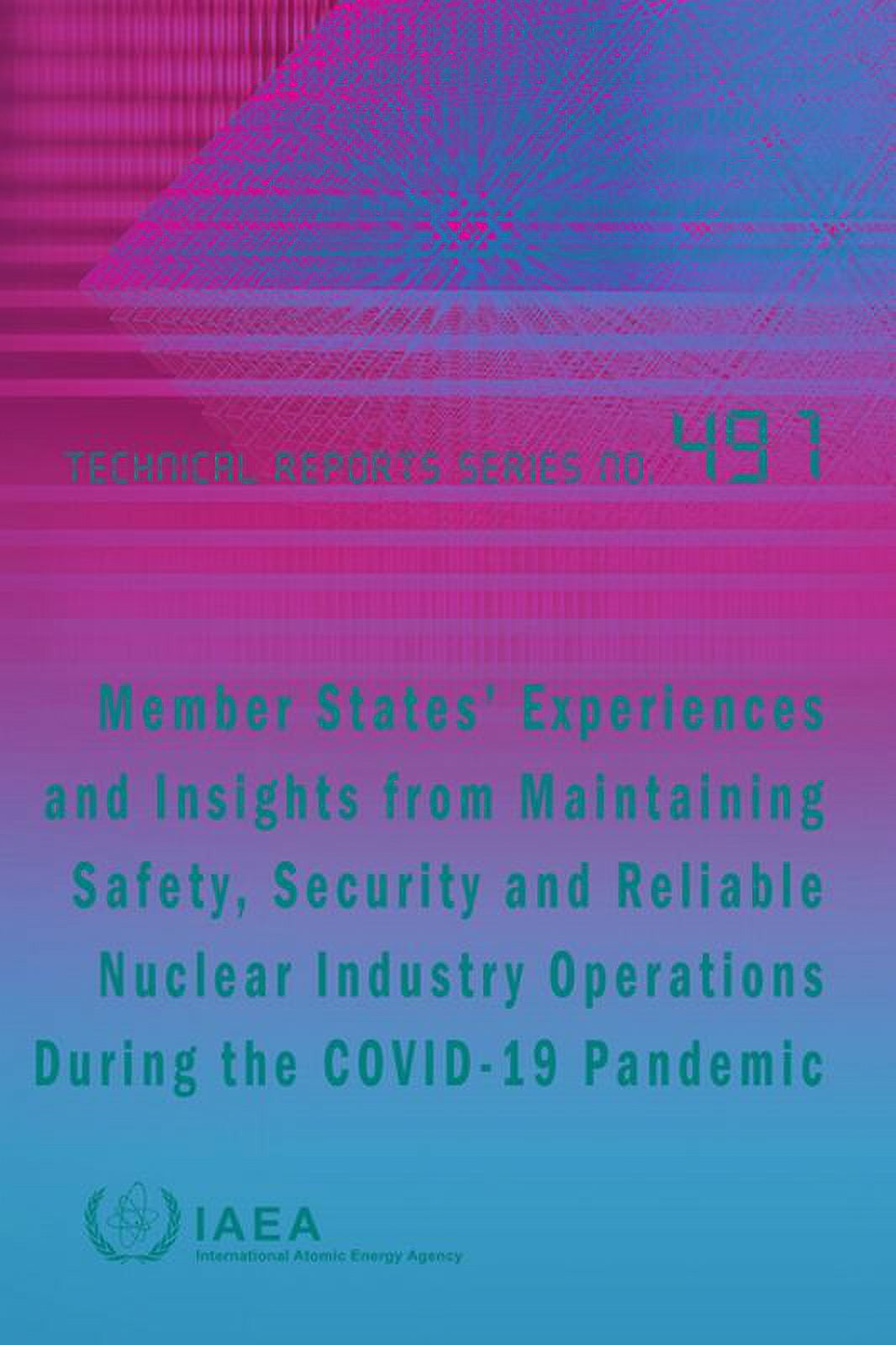 Member States Experiences and Insights from Maintaining Safety ...