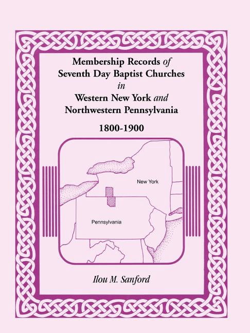 Membership Records of Seventh Day Baptist Churches in Western New York ...