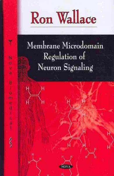 Pre-Owned Membrane Microdomain Regulation of Neuron Signaling - Walmart.com