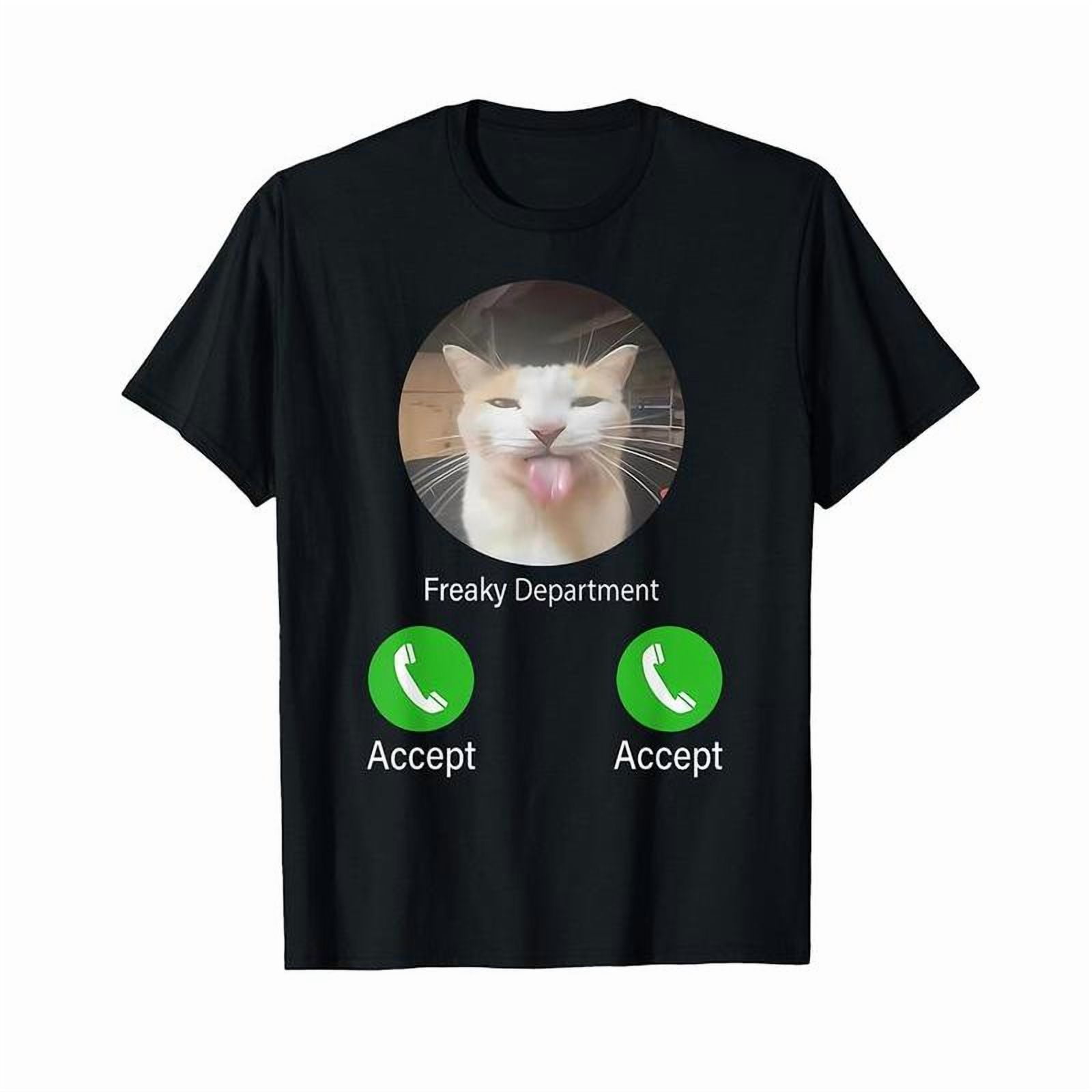 Meme Inspired Cat Tee ‘Freaky Department’ Call Screen Art with Double ...