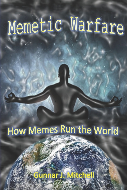 Memetic Warfare: How Memes Run the World - Walmart.com