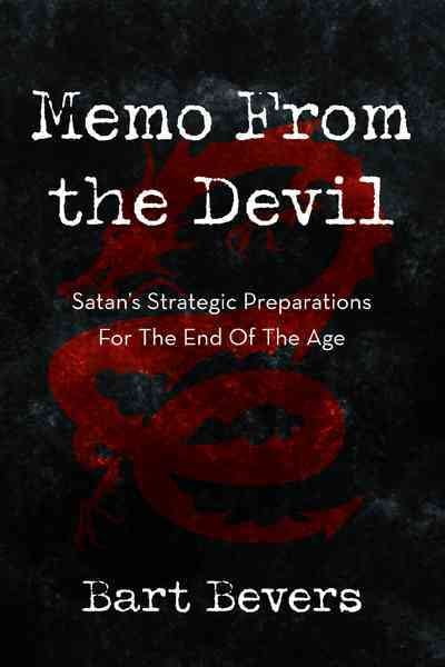 Pre-Owned Memo from the Devil : Satan's Strategic Preparations for the End of the Age - Walmart.com