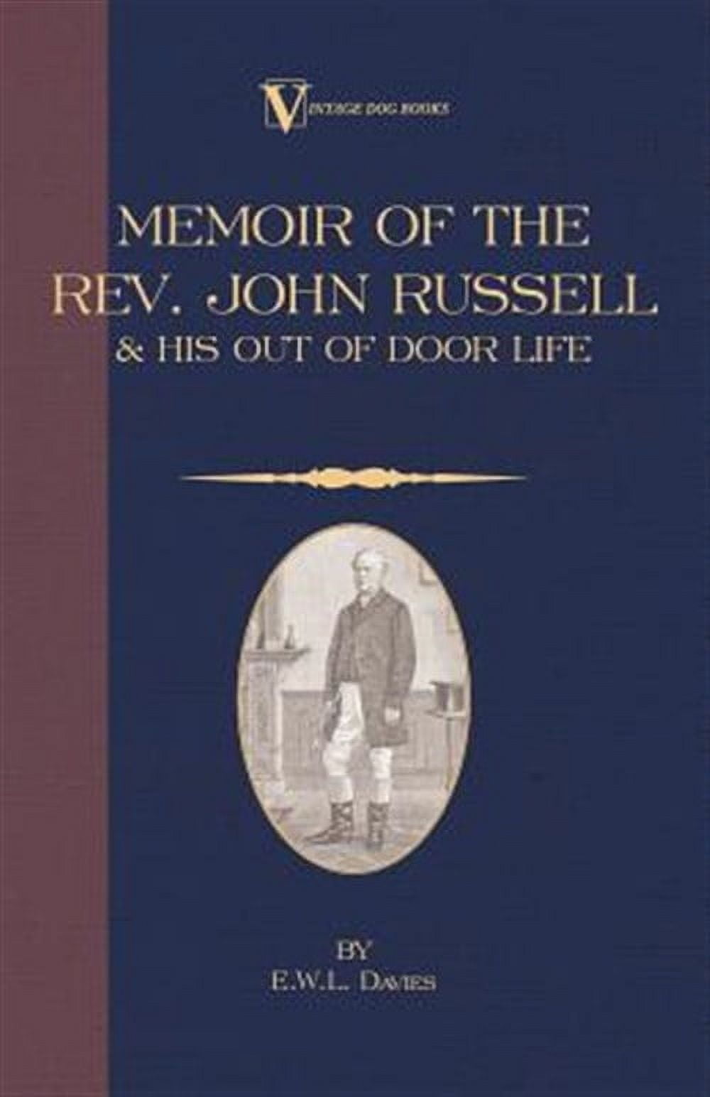 Memoir of the Rev. John Russell and His Out-of-door Life - Walmart.com