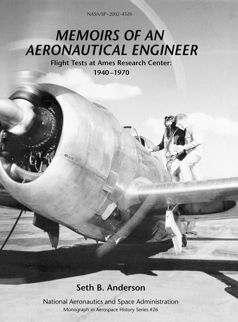 Memoirs of an Aeronautical Engineer: Flight Tests at Ames Research ...