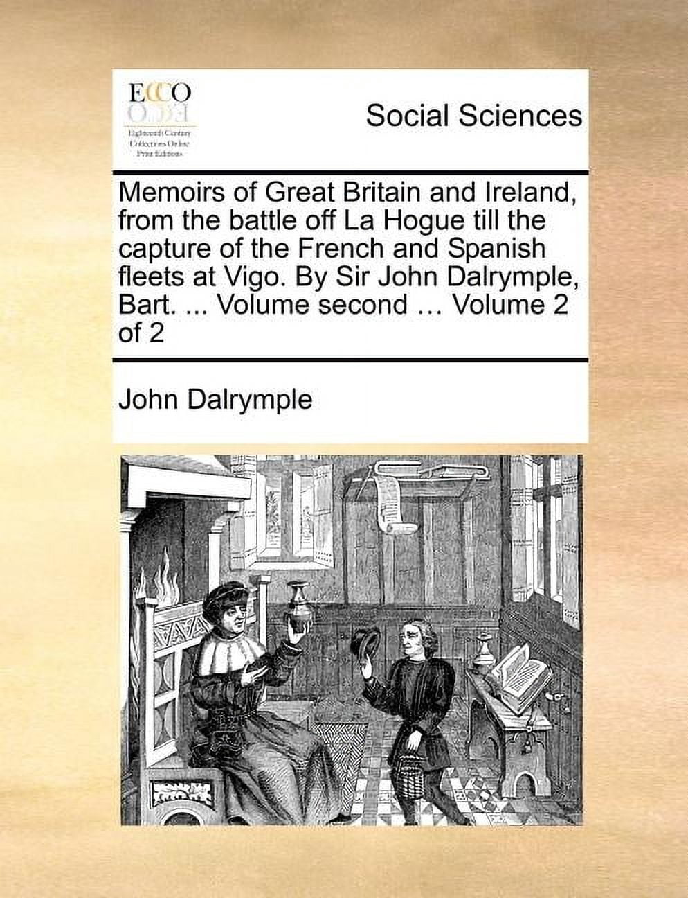 Memoirs of Great Britain and Ireland, from the Battle Off La Hogue Till ...