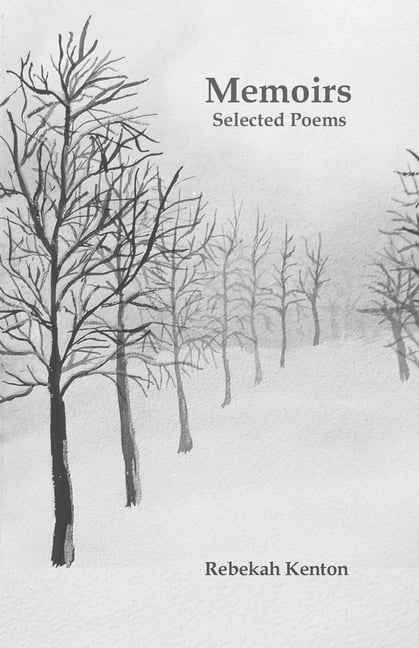 Memoirs: Selected Poems, (Paperback) - Walmart.com