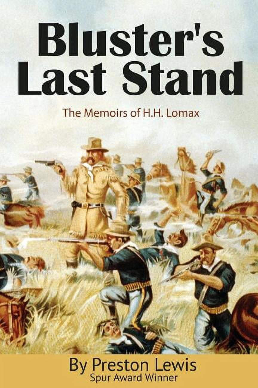 Bluster's Last Stand (Paperback) by Preston Lewis - Walmart Business ...