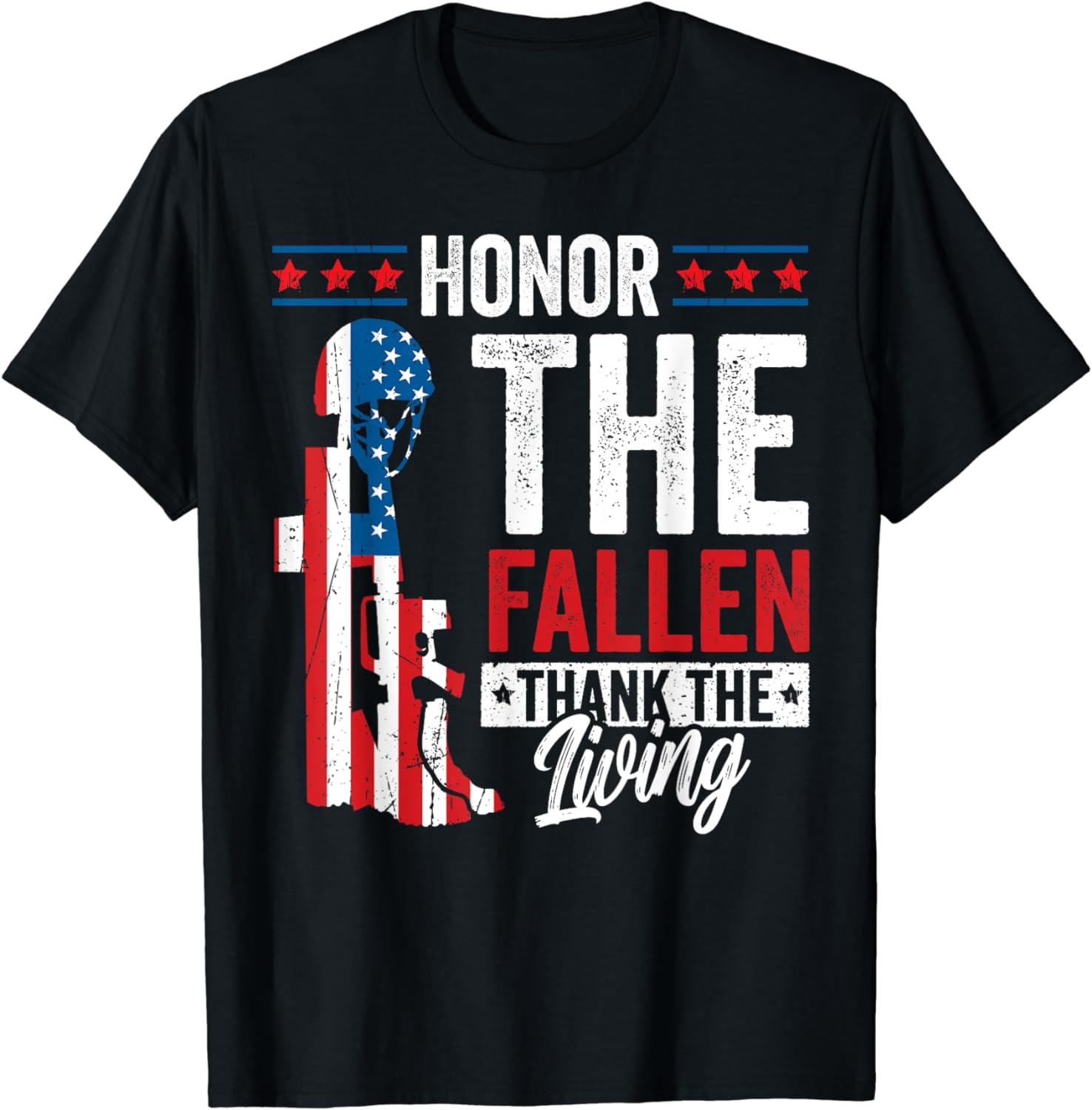 Memorial Day Honor the Fallen Thank the Living USA Flag T-Shirt ...