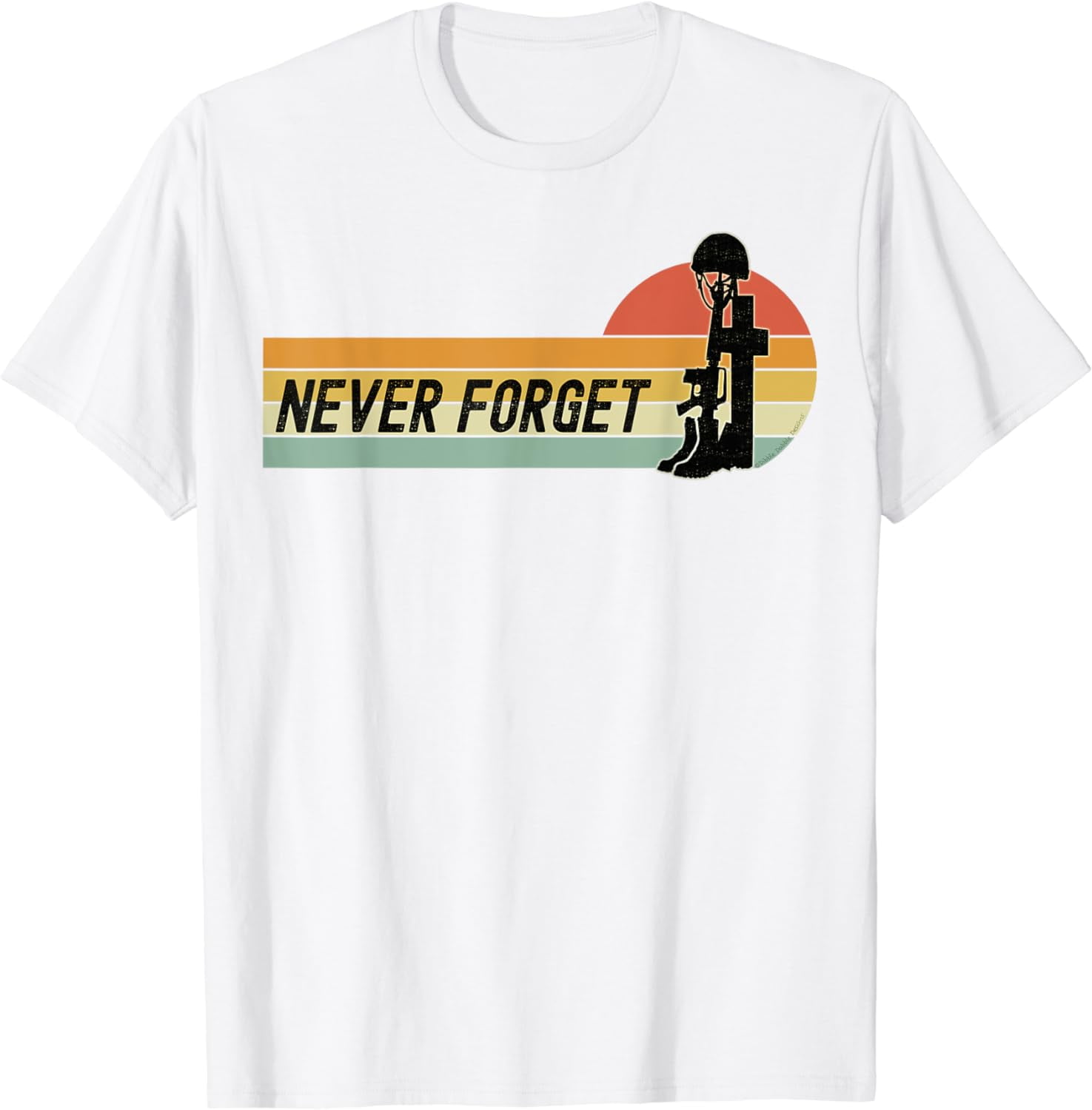 Memorial Day Remember our Fallen Military NEVER FORGET T-Shirt ...