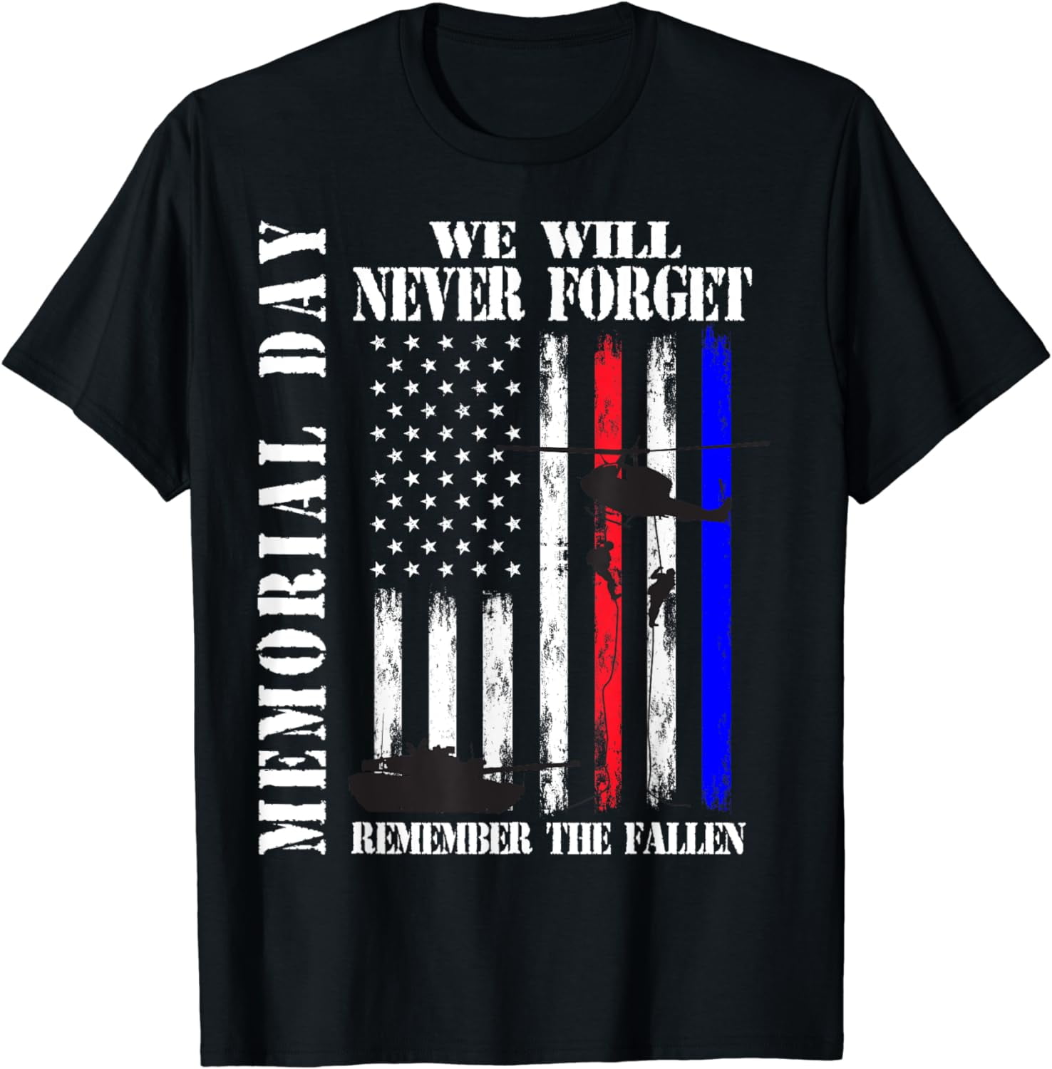Memorial Day We Will Never Forget Remember The Fallen Flag T-Shirt - Walmart.com