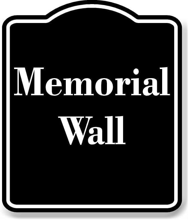 Memorial Wall BLACK Aluminum Composite Sign 8.5''x10'' - Walmart.com