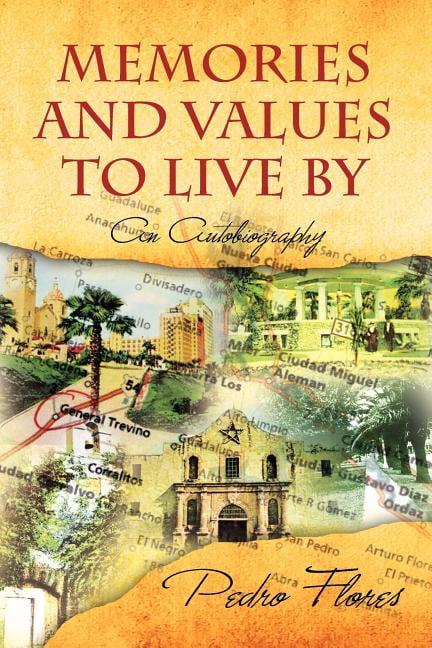 Memories and Values to Live by : An Autobiography - Walmart.com