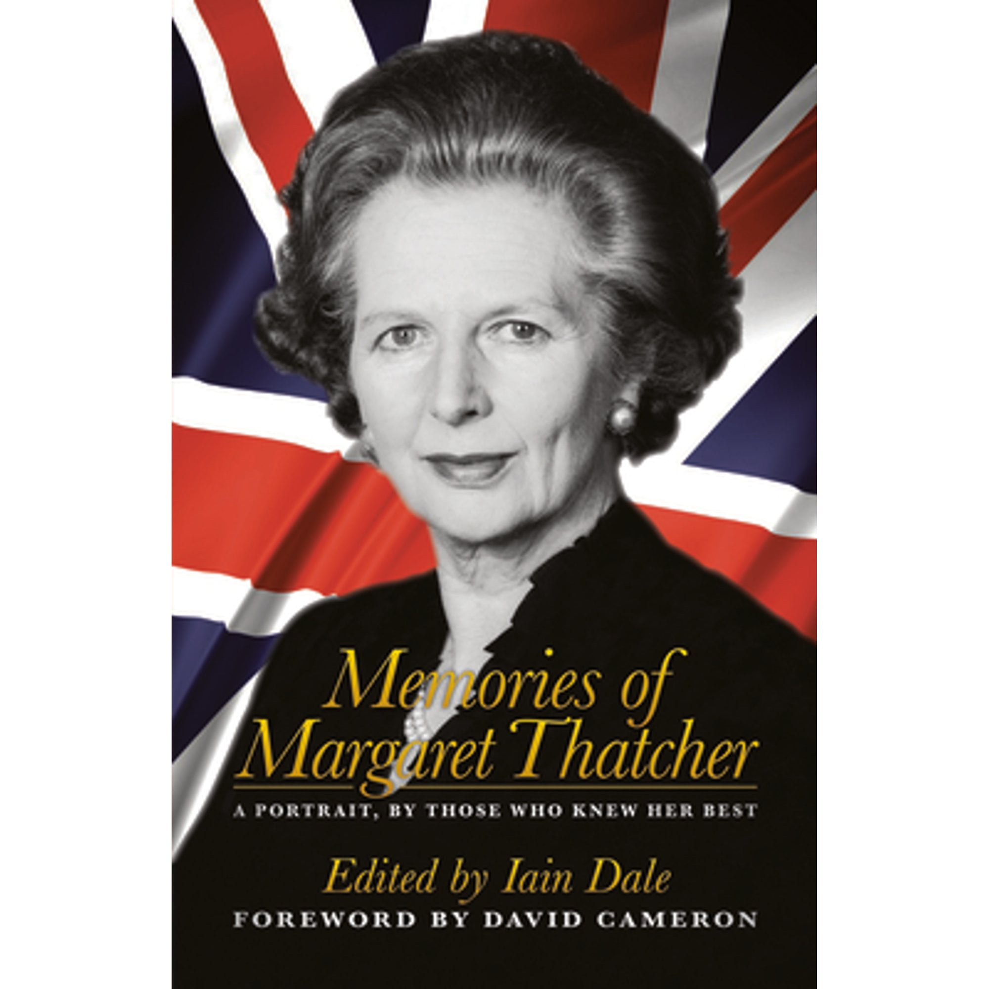 Pre-Owned Memories of Margaret Thatcher: A portrait, by those who knew her best (Hardcover ...