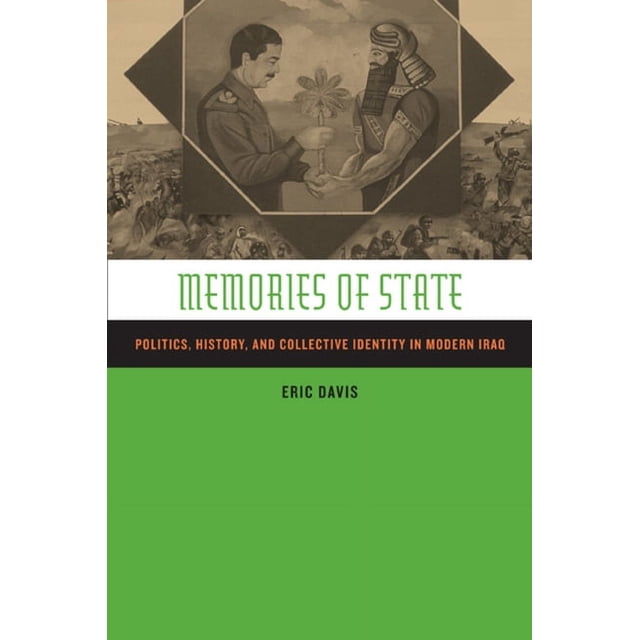 Memories of State: Politics, History, and Collective Identity in Modern ...