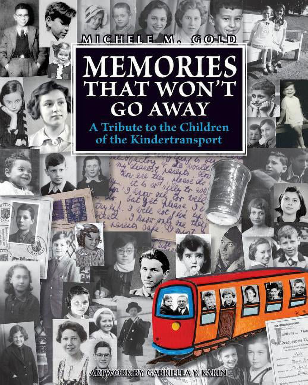 Memories that Won't Go Away: A Tribute to the Children of the ...