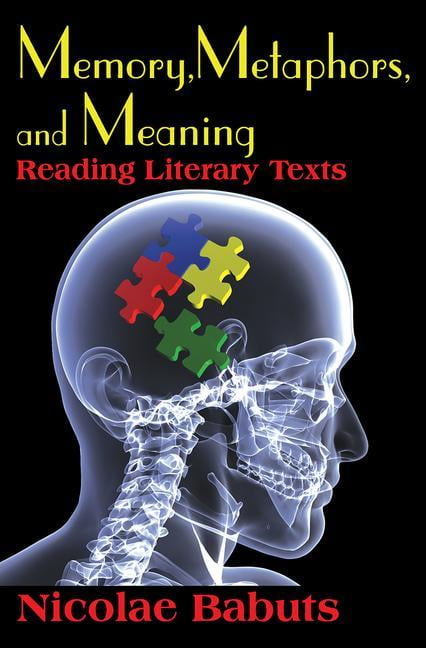 Memory, Metaphors, and Meaning: Reading Literary Texts, (Paperback ...