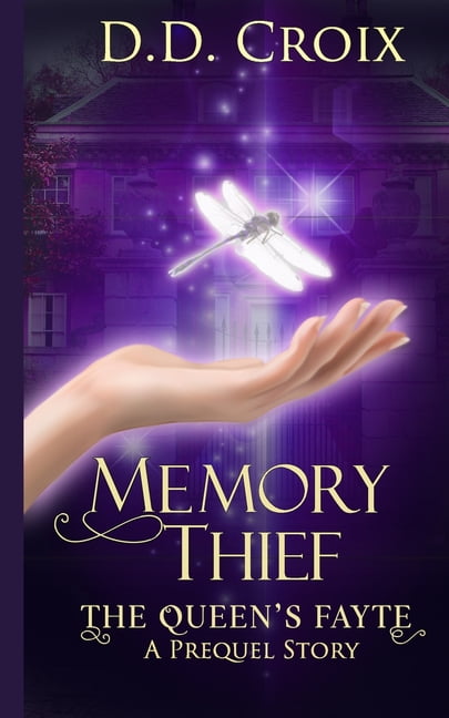Memory Thief: The Queen's Fayte Prequel Story - Walmart.com