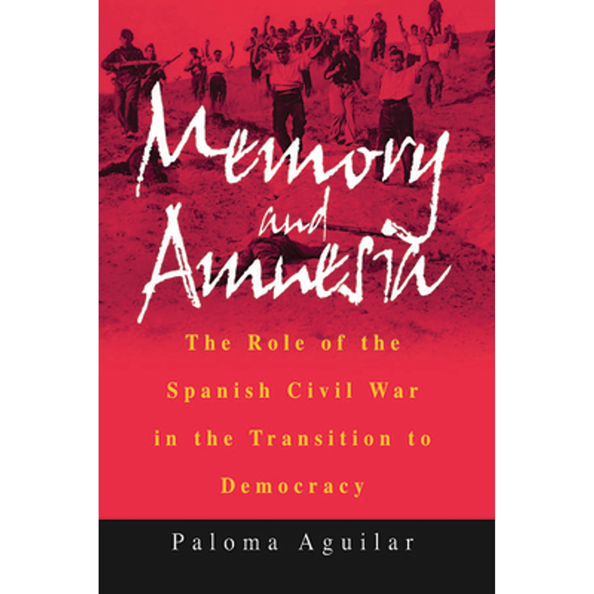 Pre-Owned Memory and Amnesia: The Role of the Spanish Civil War in the ...