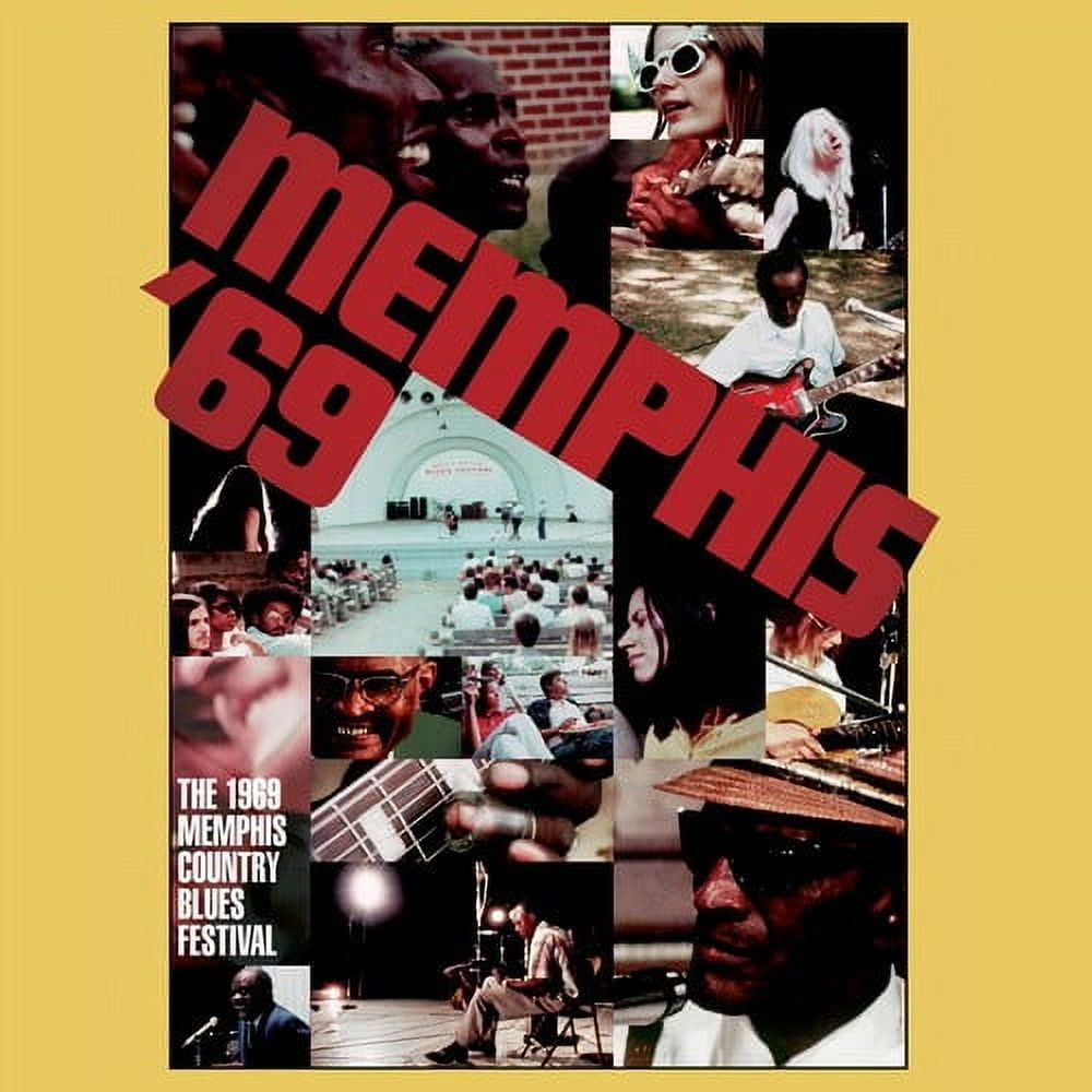 Memphis '69: The 1969 Memphis Country Blues Festival (Various Artists ...