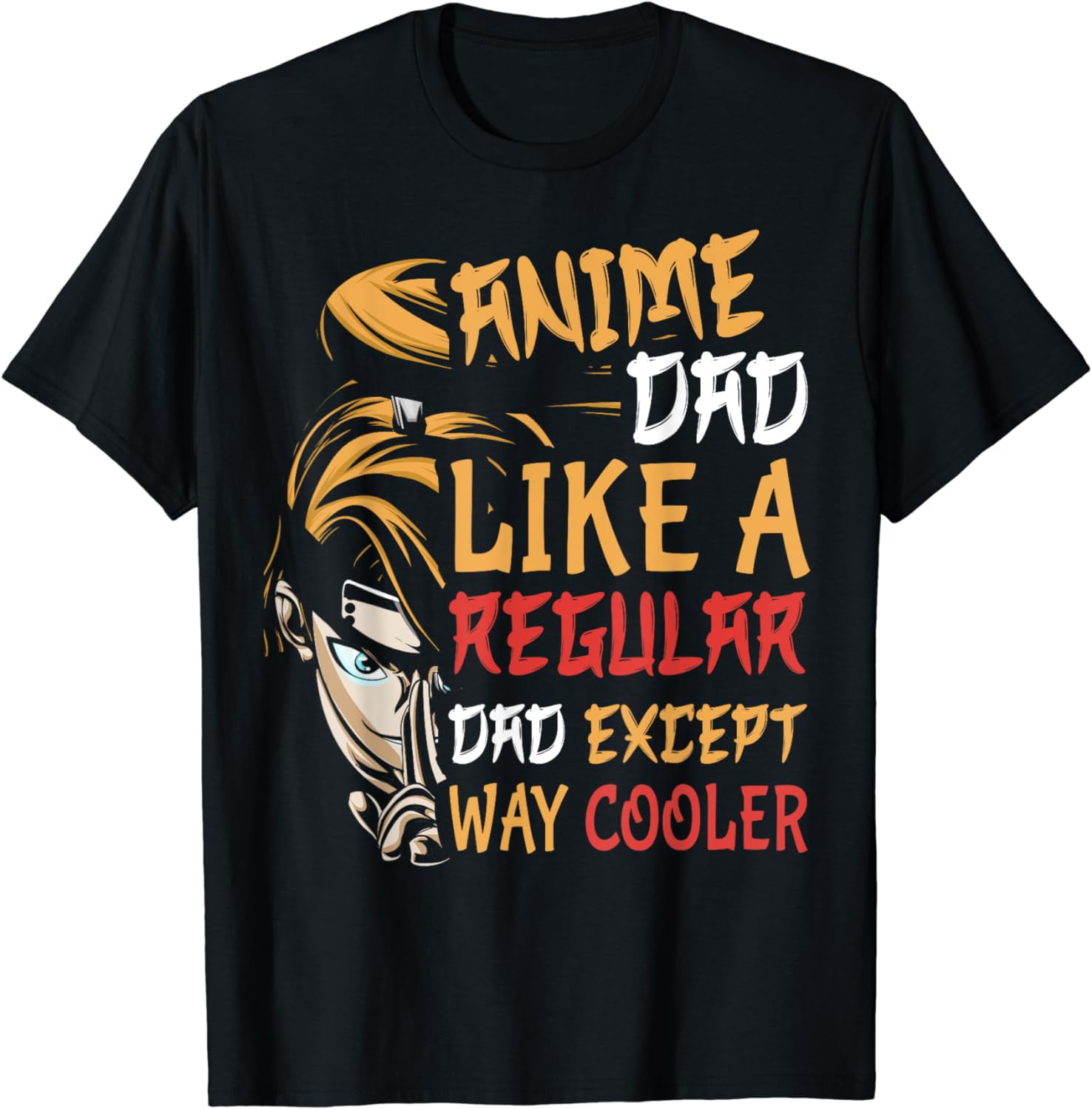 Men Anime Father's Day Anime Dad Except Way Cooler T-Shirt - Walmart.com