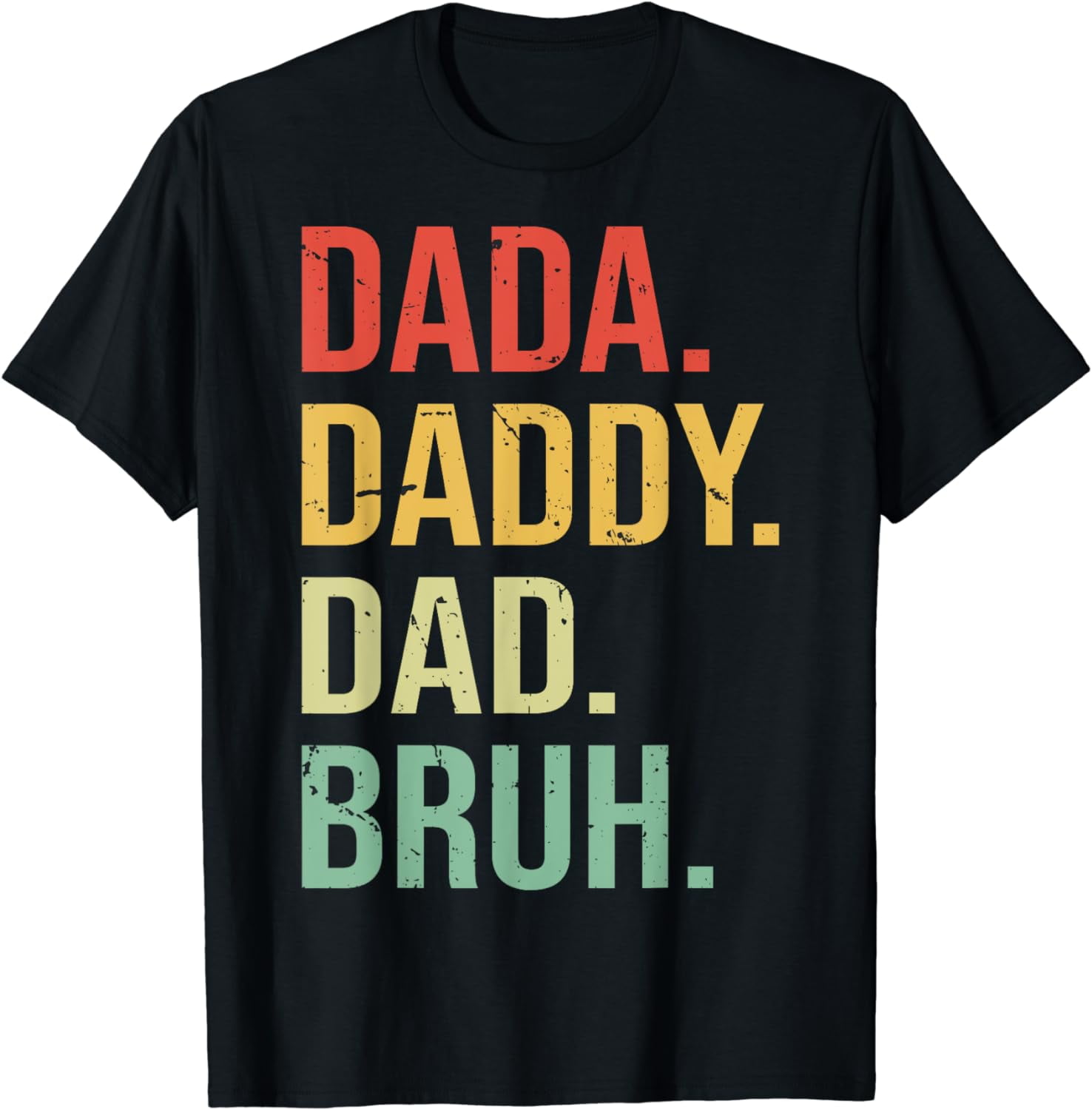 Men Dada Daddy Dad Bruh Fathers Day Vintage Funny Father T-Shirt - Walmart.com