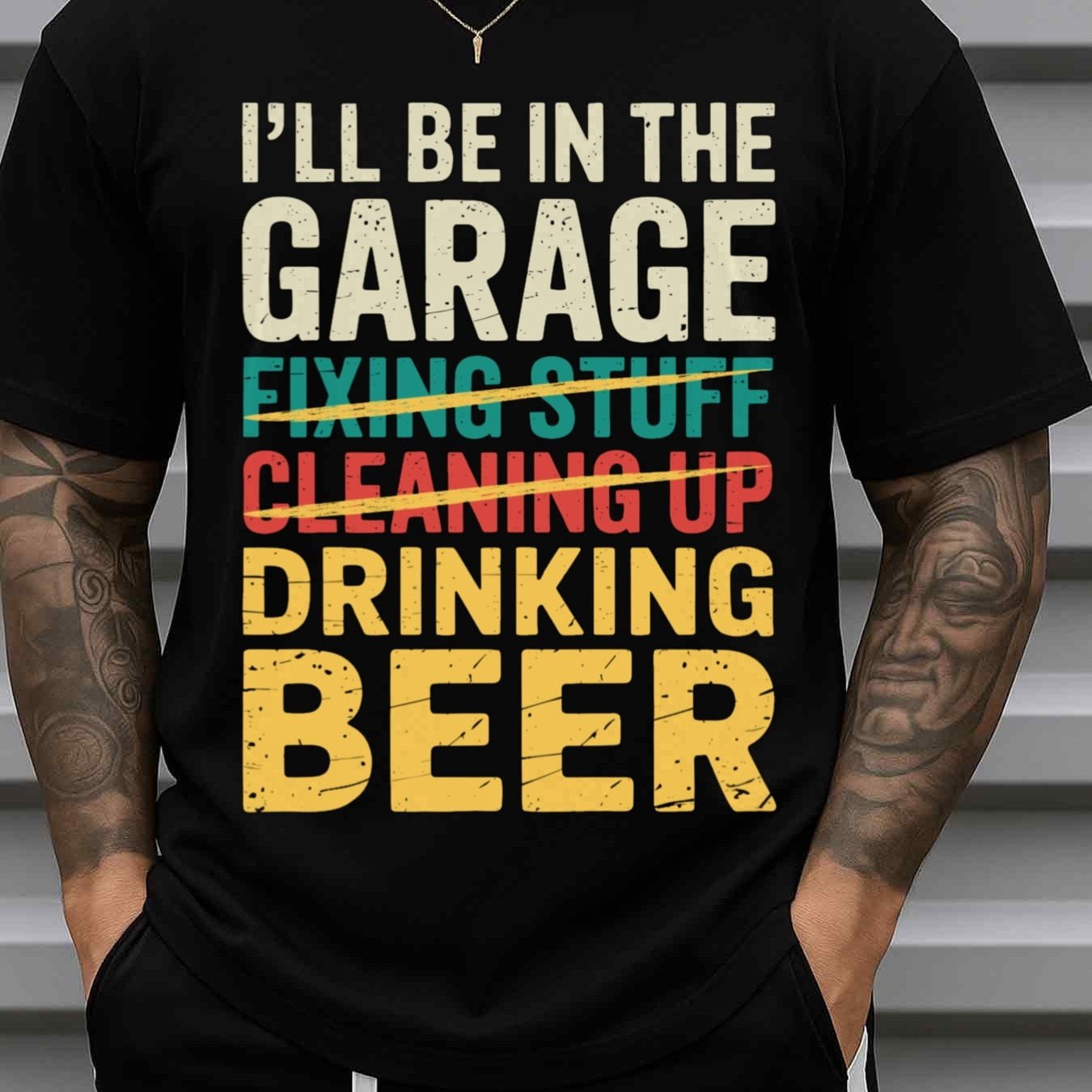 Men'S Funny Garage Drinking T-Shirt - "I'll Be in the Garage Fixing ...