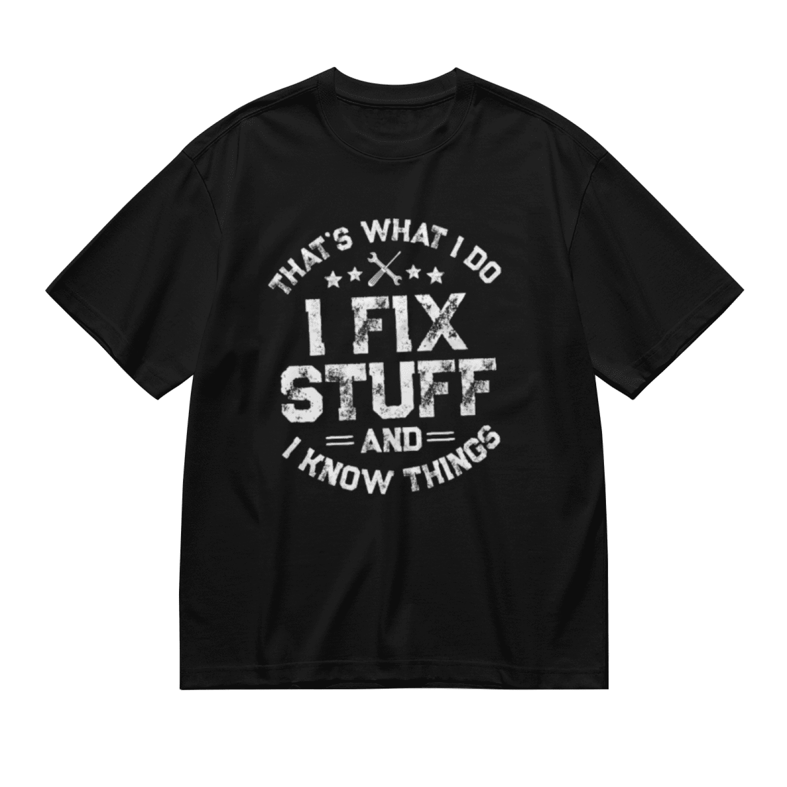 Men'S Funny I Fix Stuff T-Shirt Mechanic Engineer Garage Tee Shirt ...