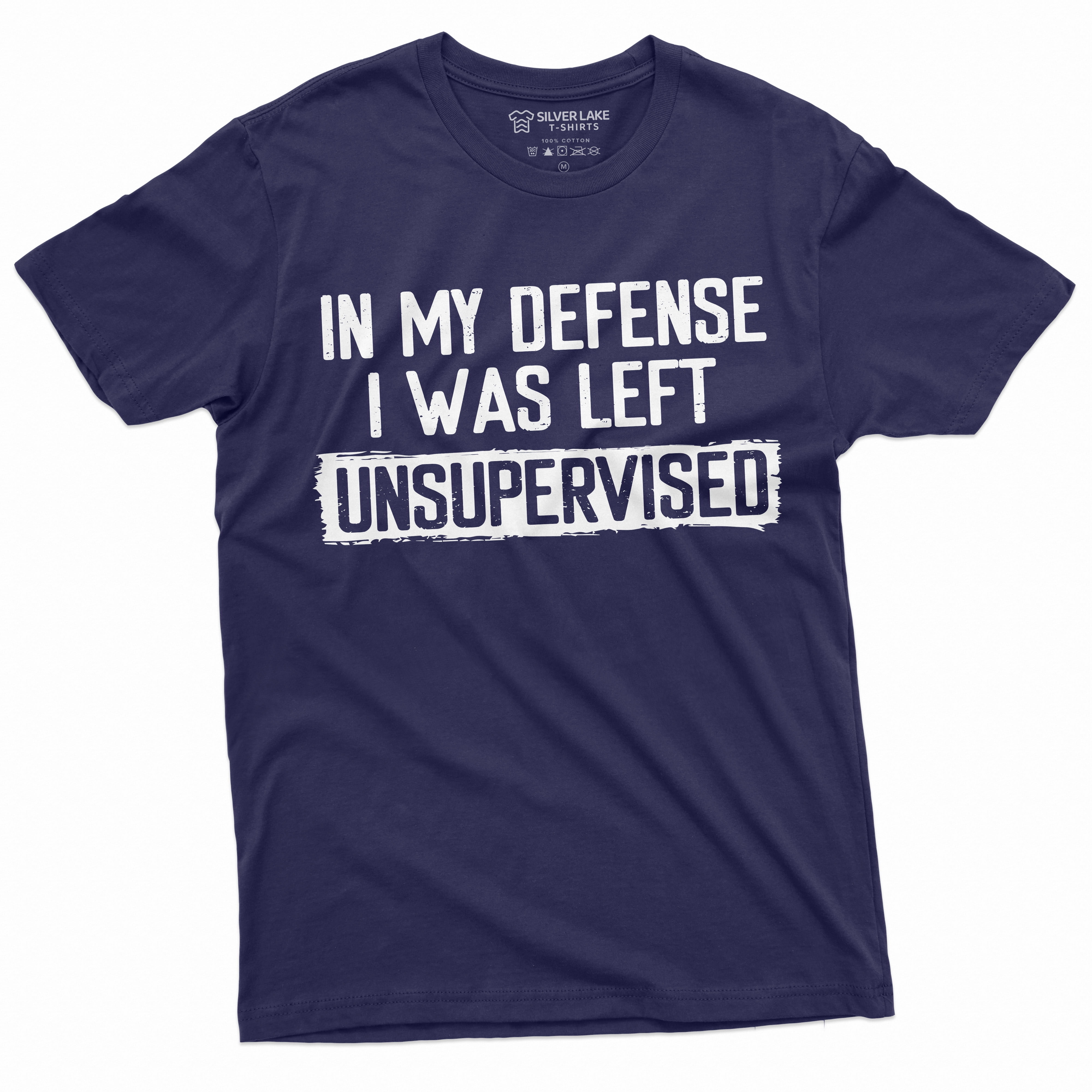 Men'S Funny Shirt In My Defense I Was Left Unsupervised Humor Graphic ...