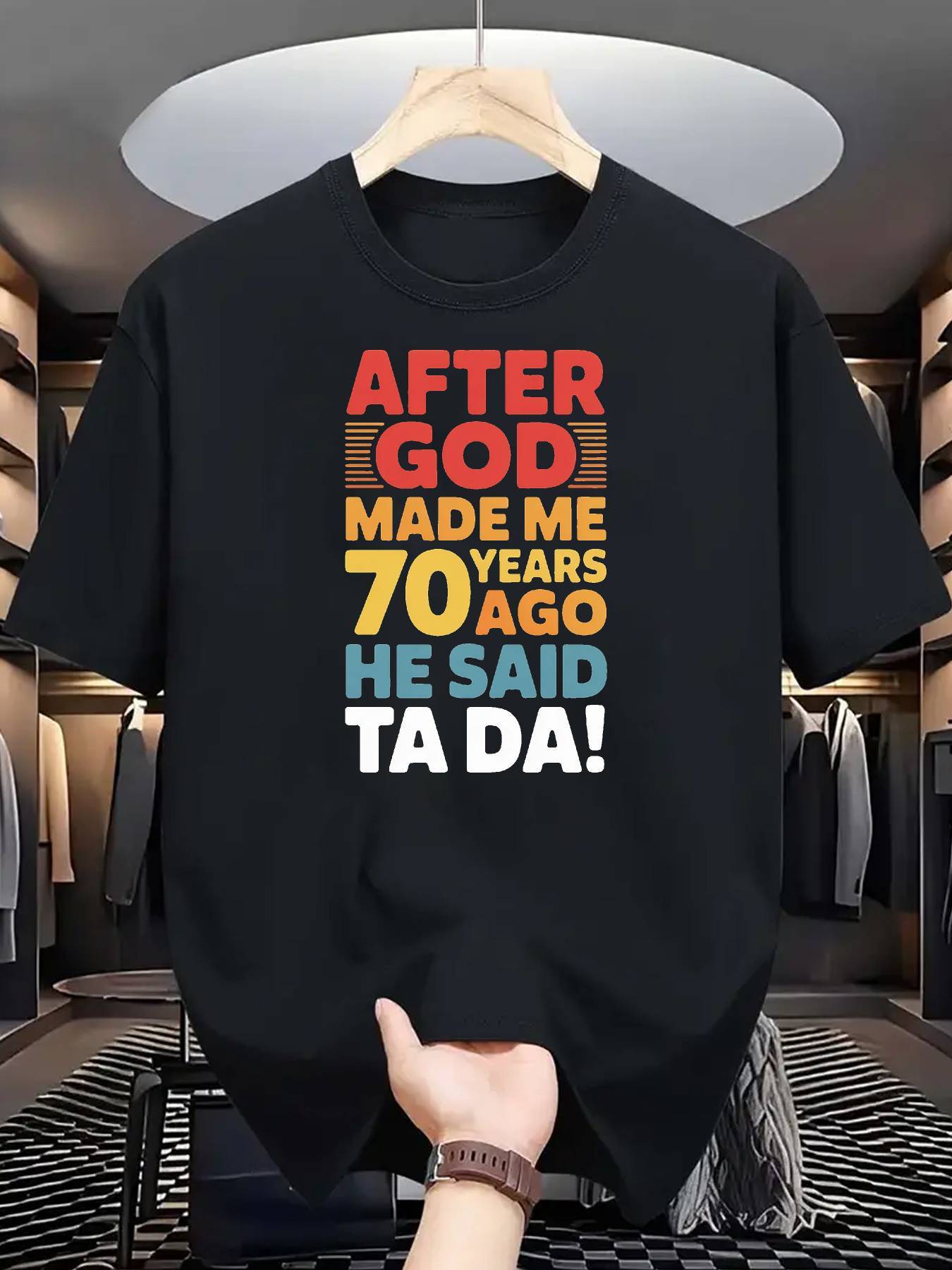 Men'S Funny Vintage Birthday T-Shirt - "ter God Made Me 70 Years Ago ...