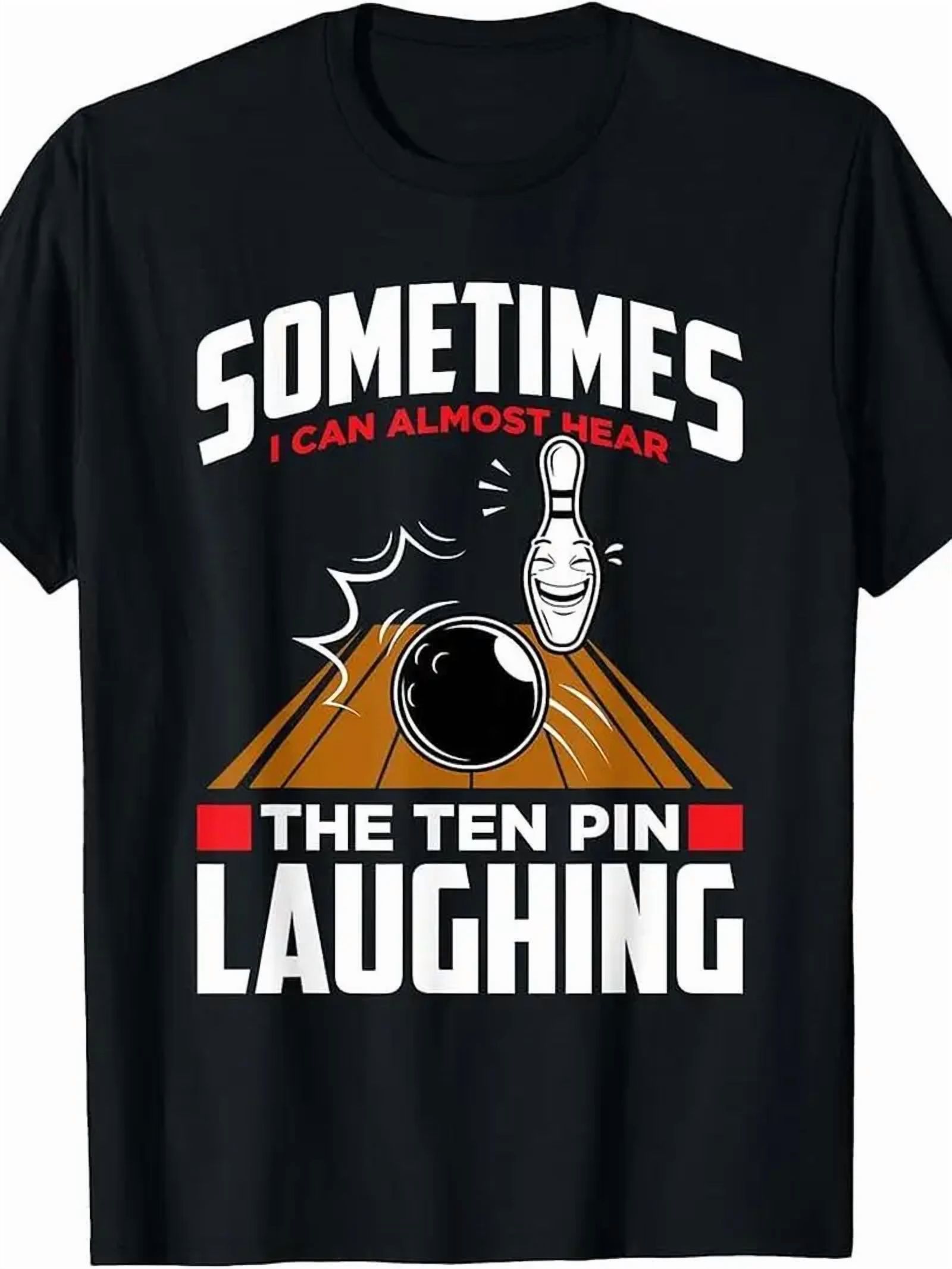 Men'S Vintage Bowling Graphic T-Shirt - Funny "Sometimes I Can Almost ...