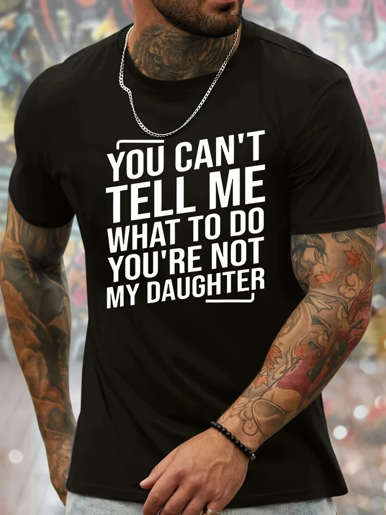Men'S "You Can'T Tell Me What to Do, You'Re Not My Daughter" Pattern ...