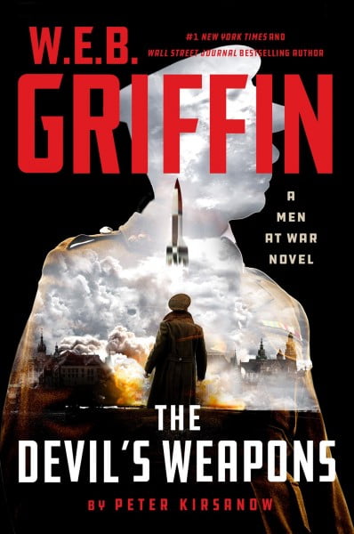 Men at War: W. E. B. Griffin The Devil's Weapons (Series #8) (Hardcover ...
