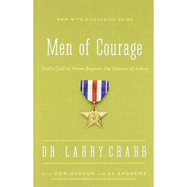 Pre-Owned Men of Courage: God's Call to Move Beyond the Silence of Adam ...