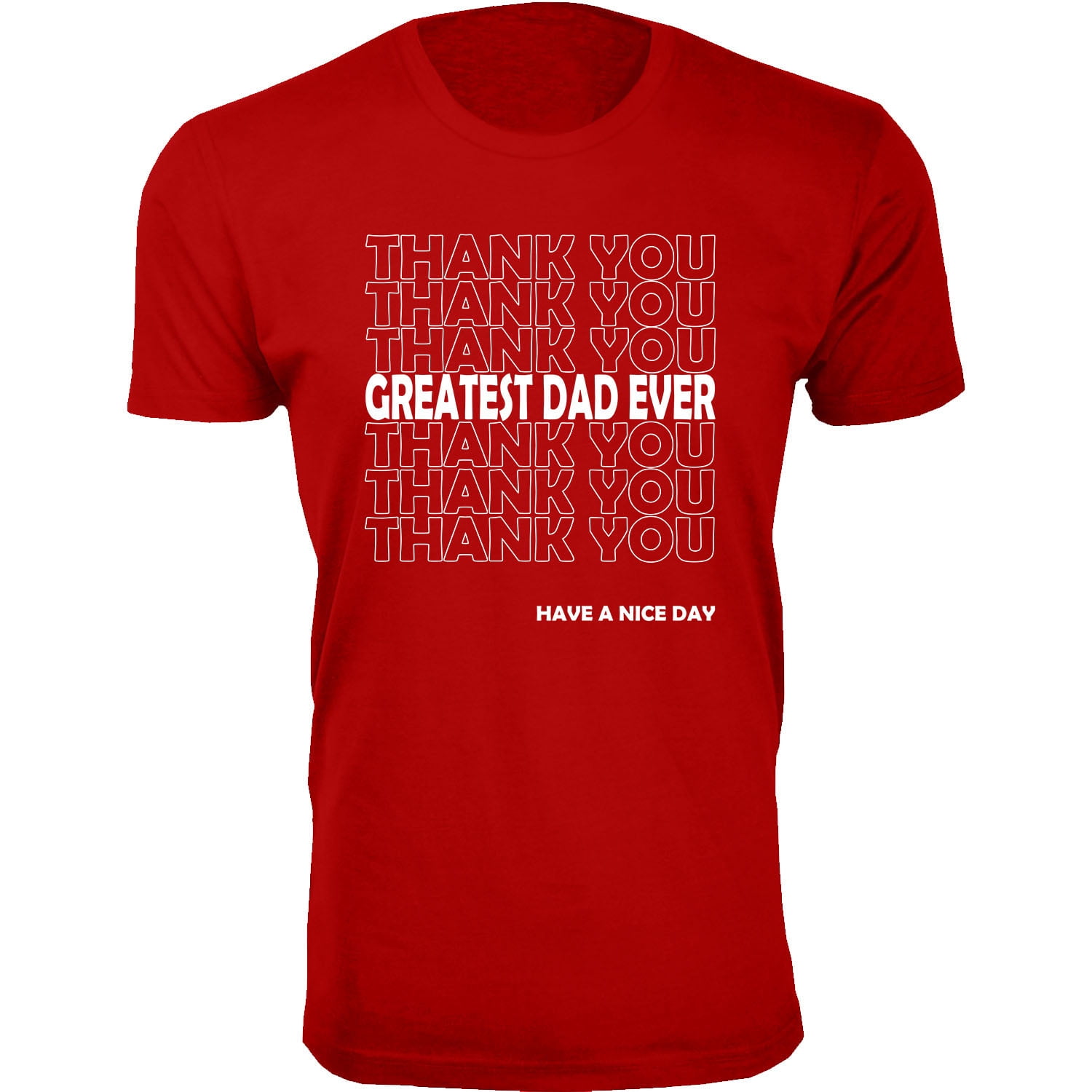 Men's Best Father's Day T-shirts Ever - Thank You Greatest Dad Ever ...