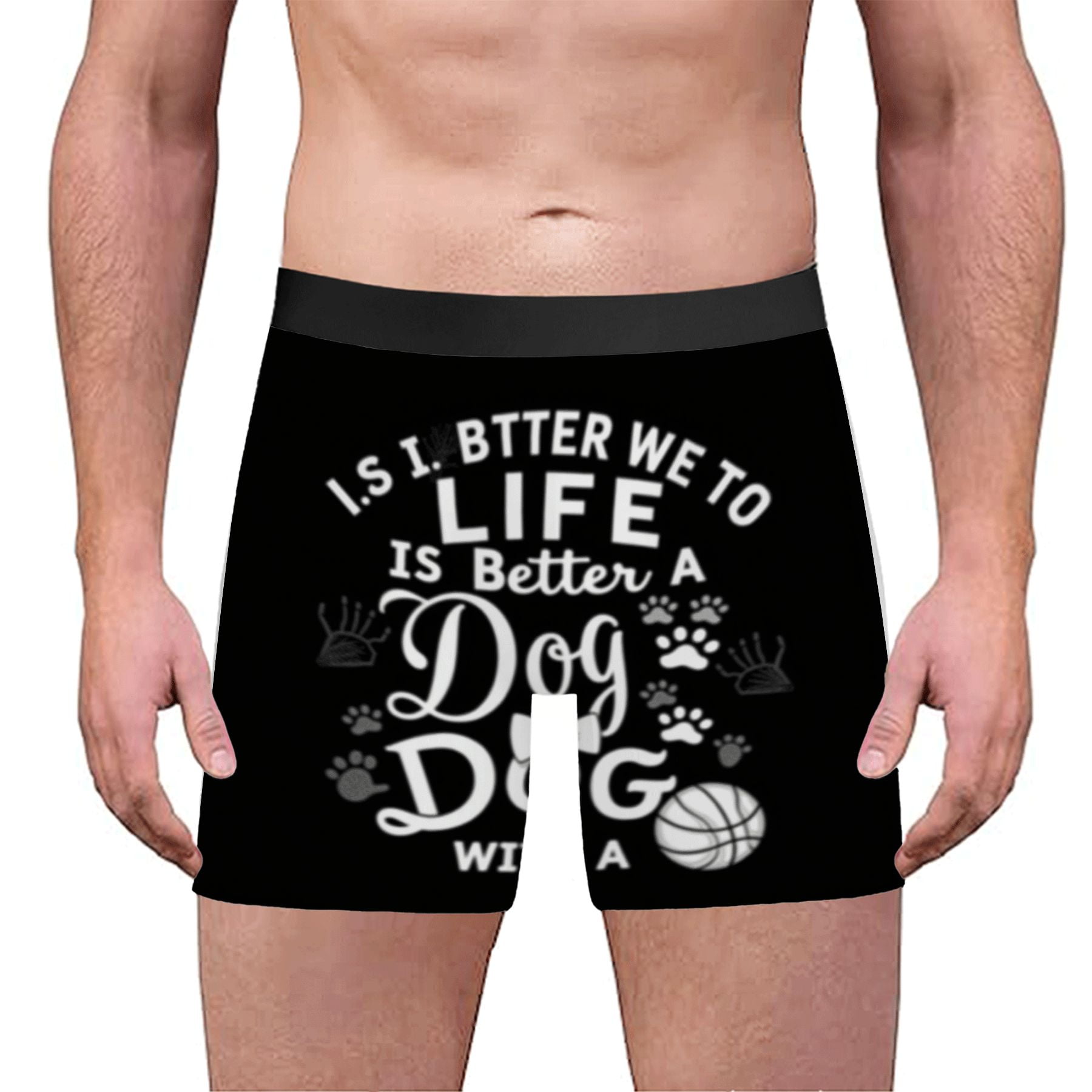 Men's Boxer Briefs with Playful Dog Theme - ' Life is Better with a Dog ...