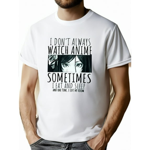 Men's Casual "i Don't always Watch anime" Print Crew Neck Short Sleeves ...