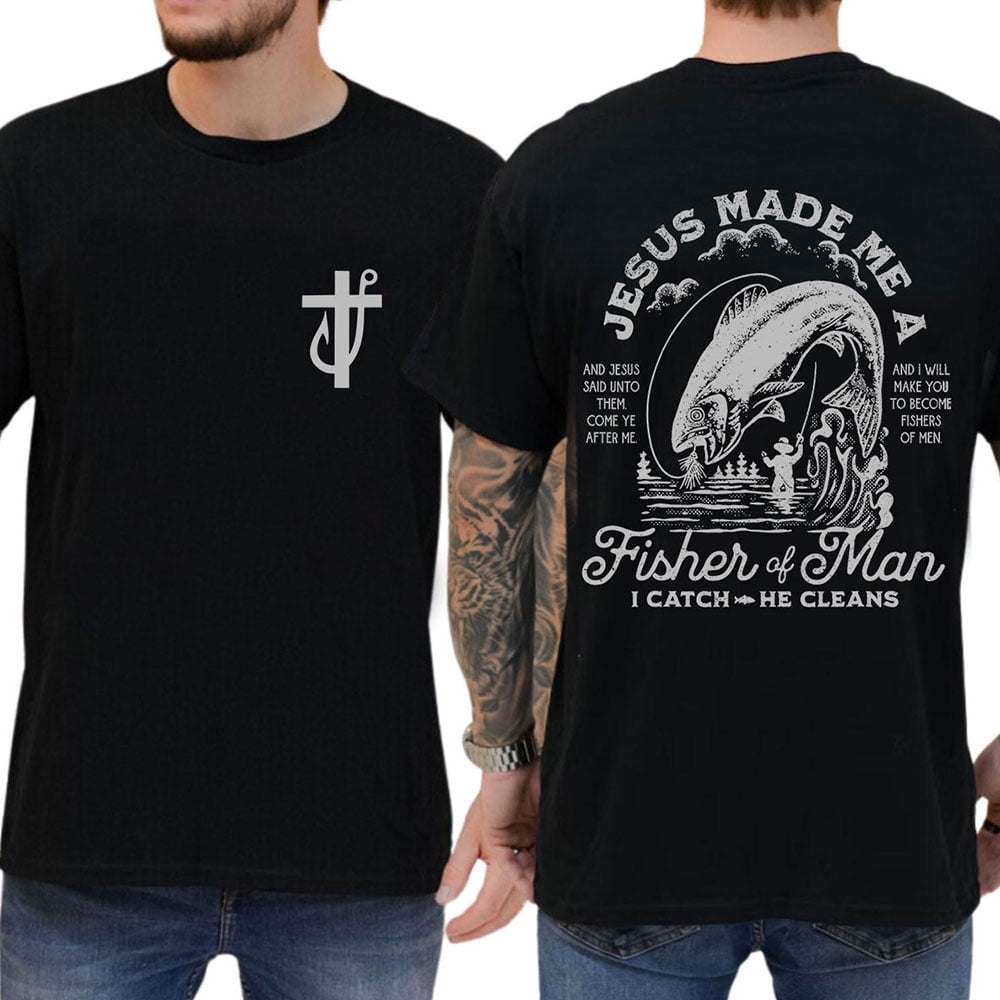 Men’s Christian Graphic T-Shirt, “Jesus Made Me a Fisher of Men” Double ...