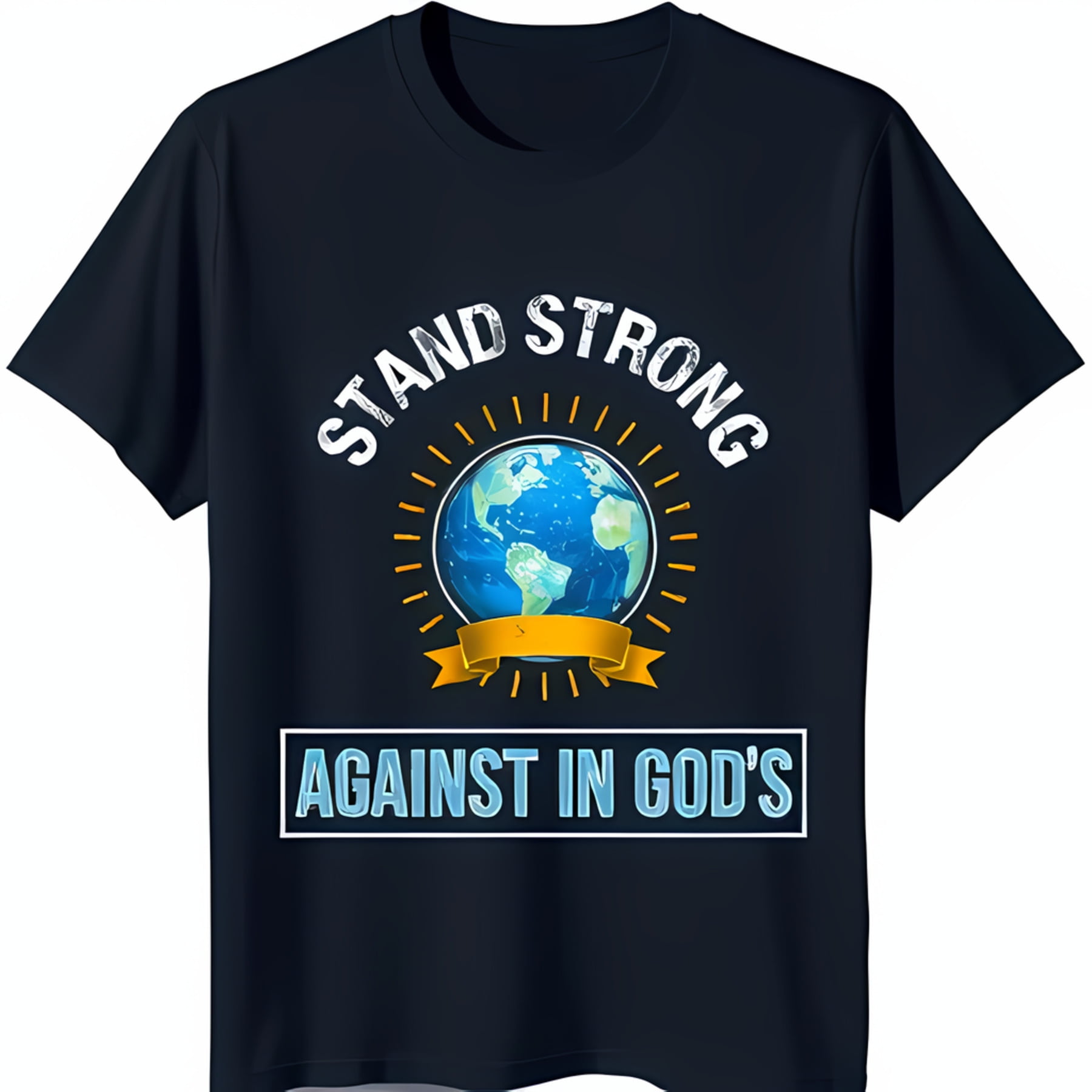 Men s Classic Fit Black T-Shirt Stand Strong Against in God s with ...