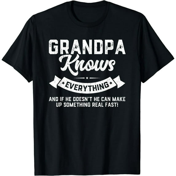 Men's Funny Graphic T-Shirt 'Grandpa Knows Everything' Father’s Day ...