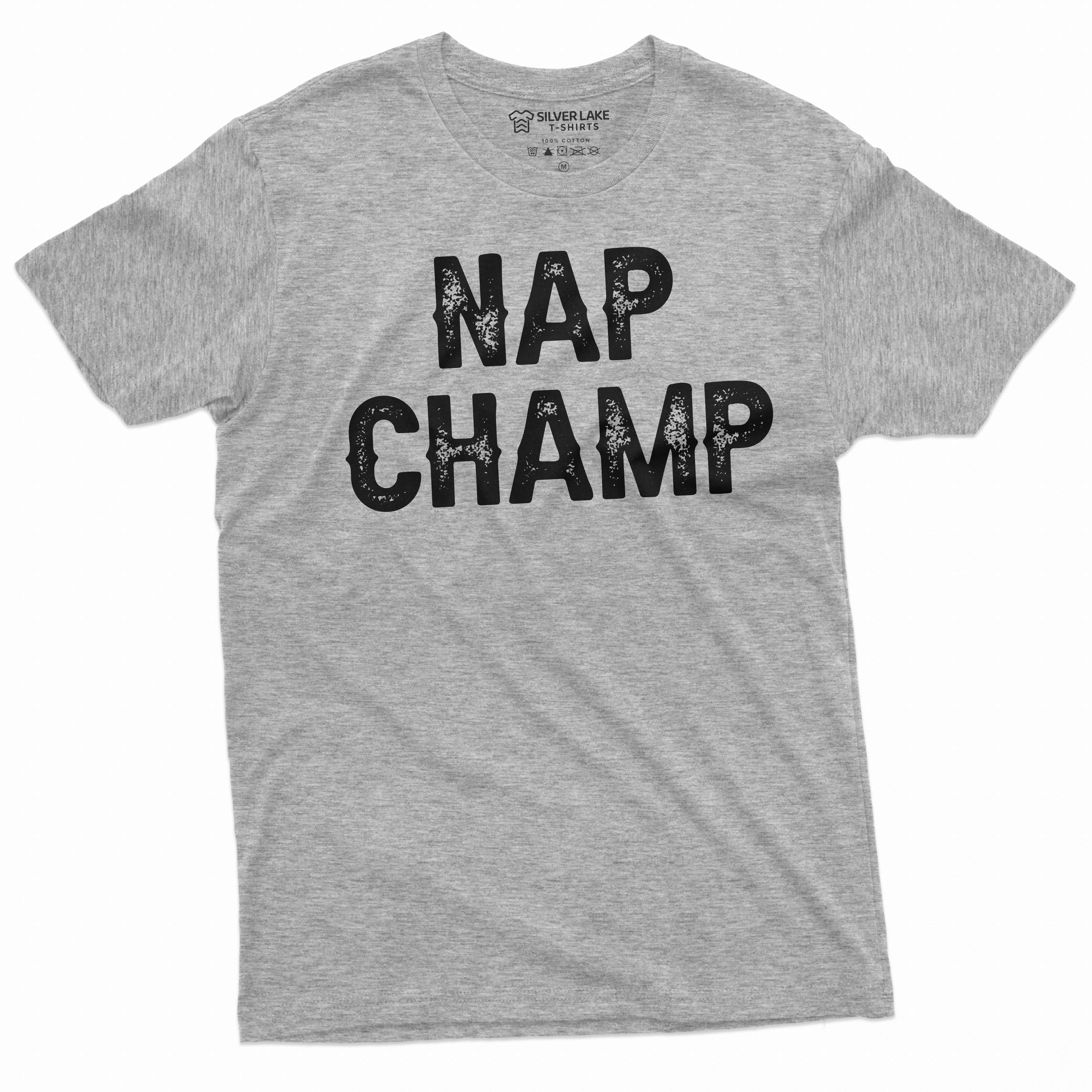 Men's Funny Nap Champ T-shirt Nap Champion Grandpa Papa Dad gift tee ...
