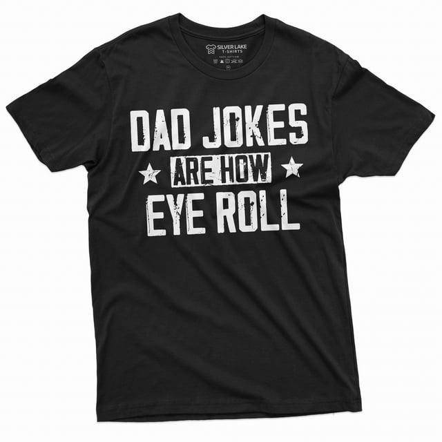 Men's Funny dad jokes T-shirt how eye roll funny dad joke Mens gift ...