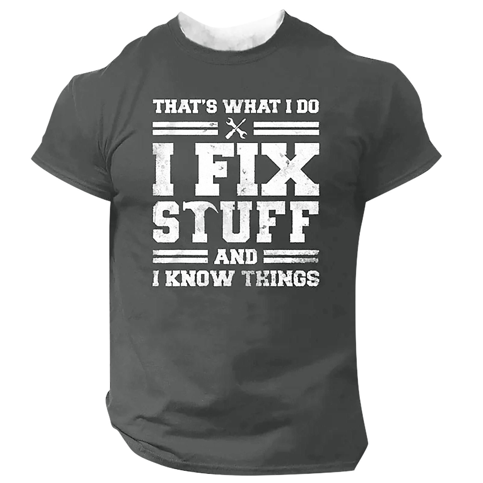 Men's Graphic T-Shirt That's What I Do I Fix Stuff and I Know Things ...