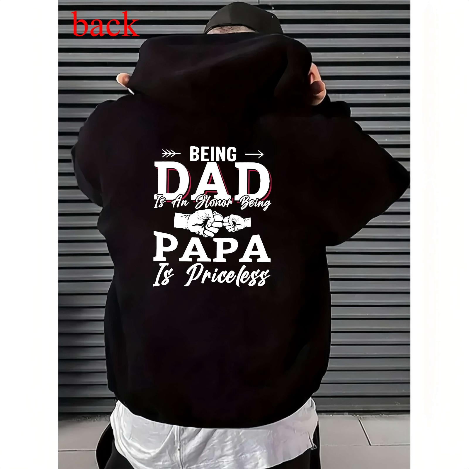 Men's Heartfelt Dual Fatherhood "Being Dad Is An Honor Being Papa Is ...