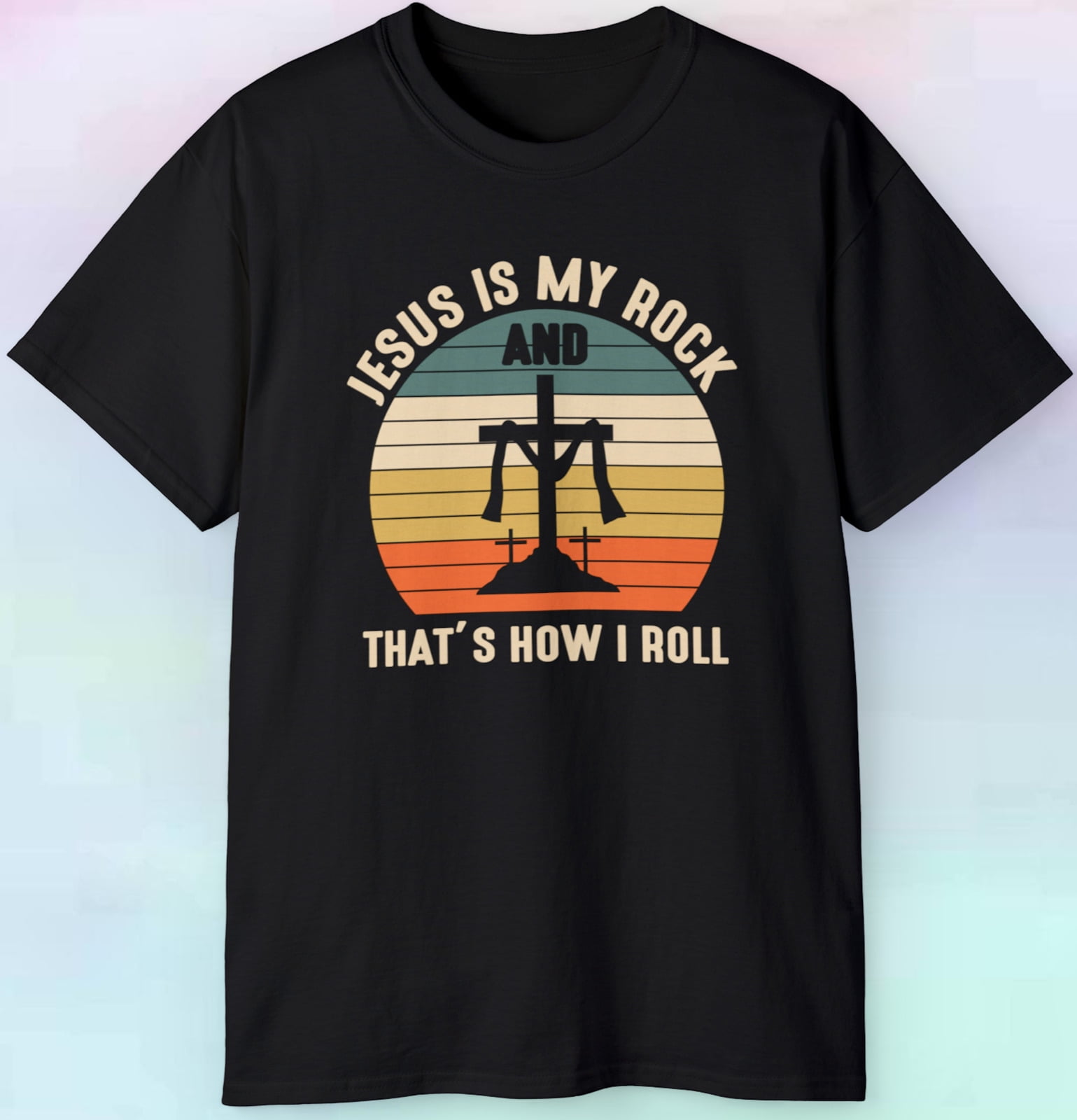 Men's Jesus Is My Rock And That's How I Roll Shirt | Faith Religion | S ...