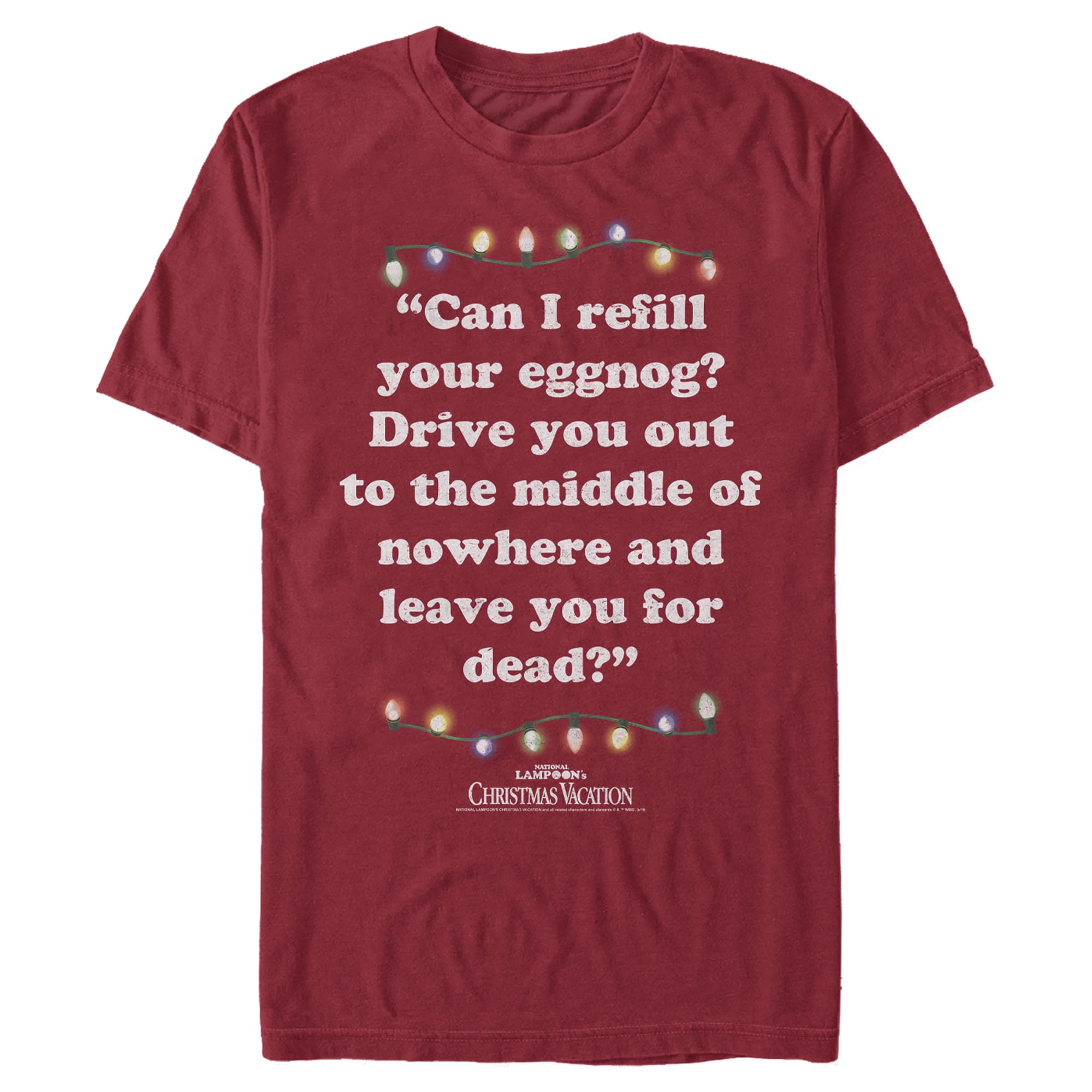 Men's National Lampoon's Christmas Vacation Leave You for Dead Quote ...